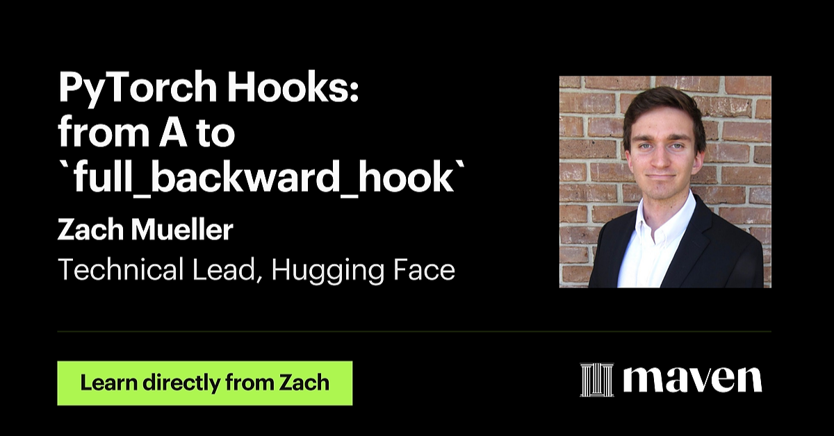 PyTorch Hooks from A to `full_backward_hook`